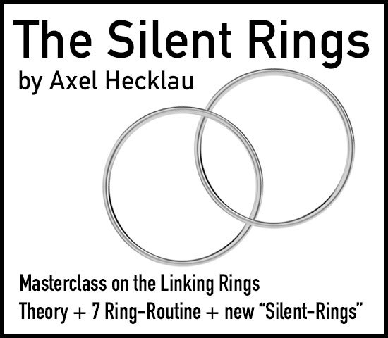 Axel Hecklau – The Silent Linking Rings (Part I and Part II) (all videos included) - MagicTut